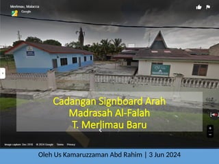 Signboard Surau Al-Falah, Taman Merlimau | PPTX