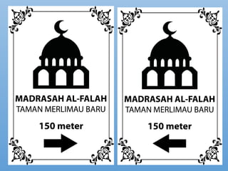 Signboard Surau Al-Falah, Taman Merlimau | PPTX