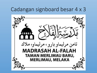 Signboard Surau Al-Falah, Taman Merlimau | PPTX