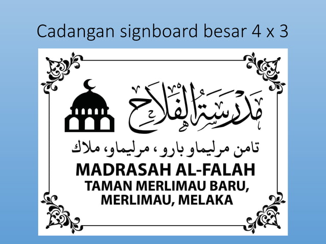 Signboard Surau Al-Falah, Taman Merlimau | PPT | Free Download