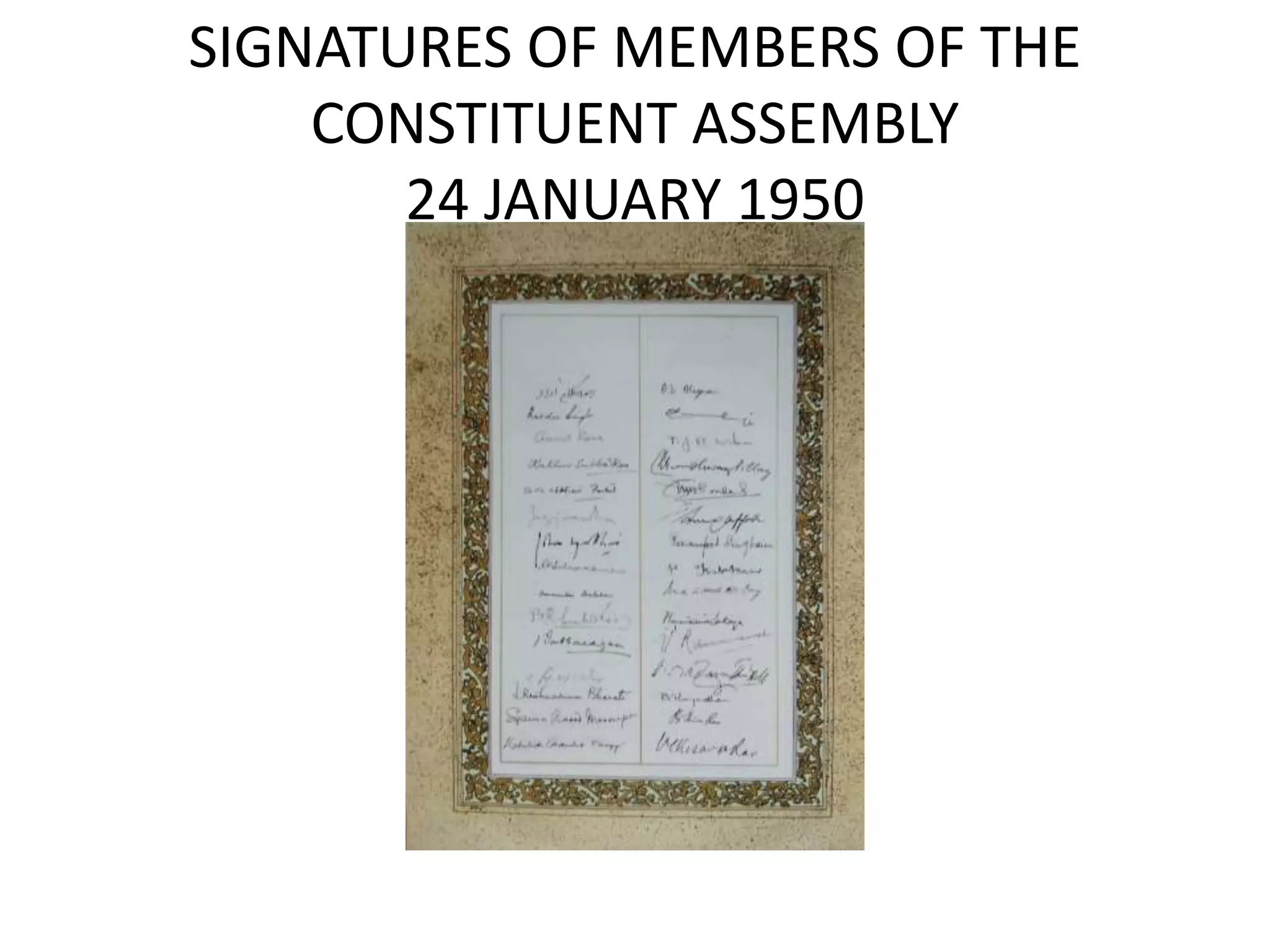 SIGNATURES OF THE MEMBRS OF THE CONSTITUENT ASSEMBLY OF INDIA | PPTX