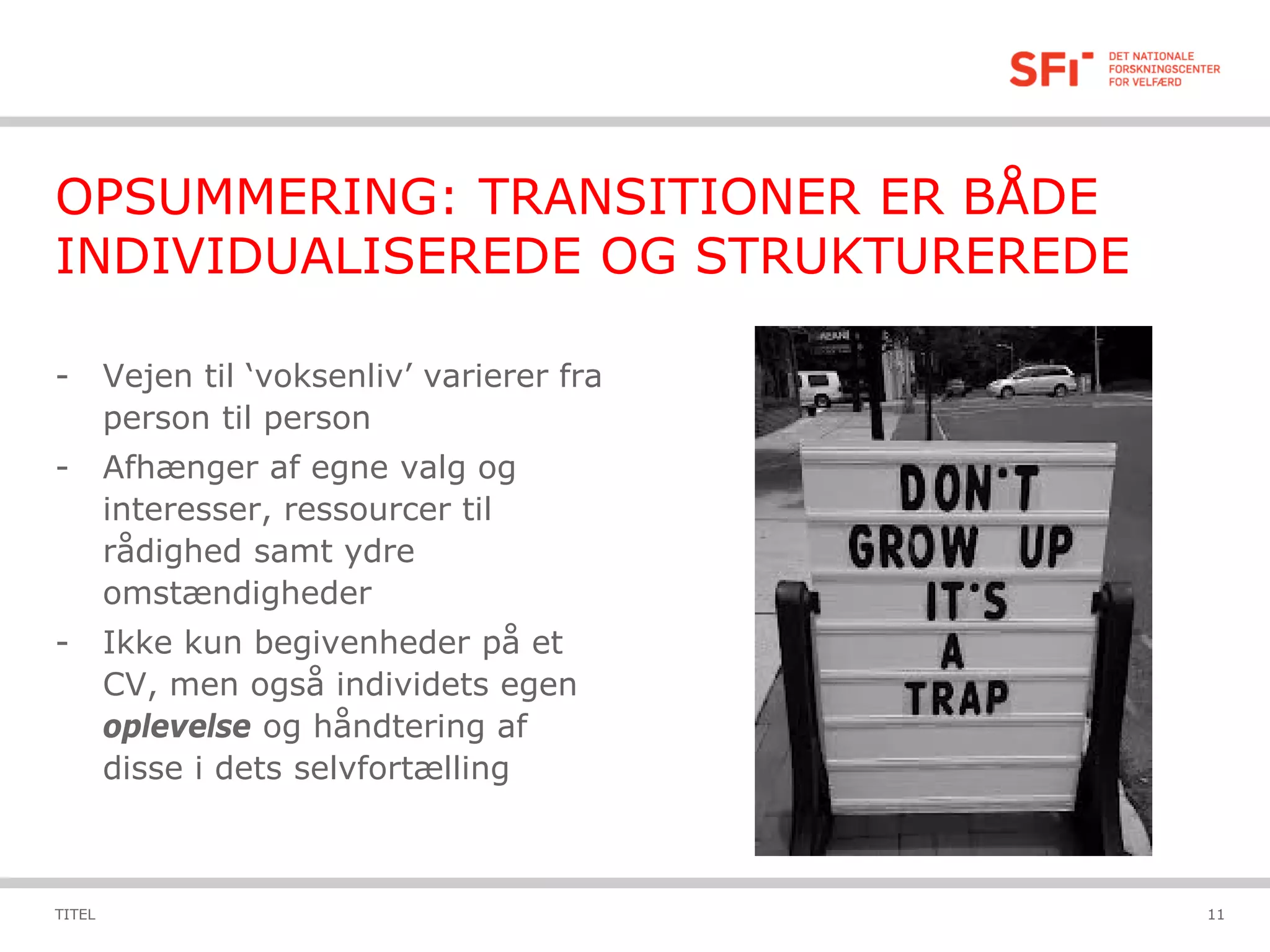 Fra ung til voksen - hvem og hvad taler vi om? | PPT