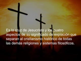 Que Significa La Cruz