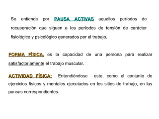 Significado y beneficios de las pausas activas en el trabajo | PPT