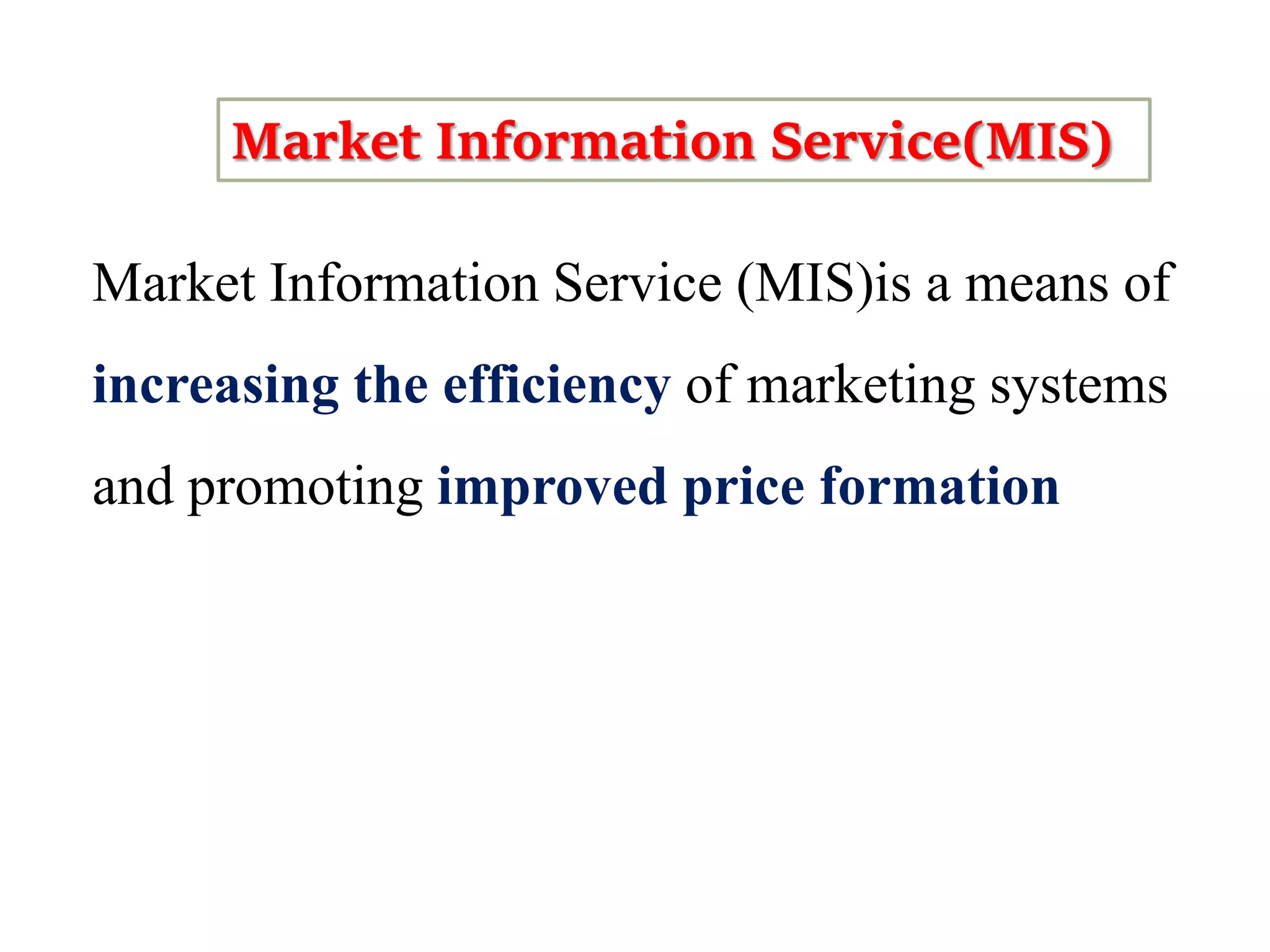 Significance and impact of market information service(mis) | PPT