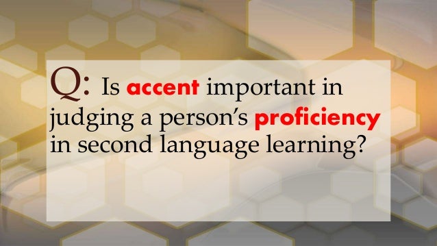 Significance of accent
