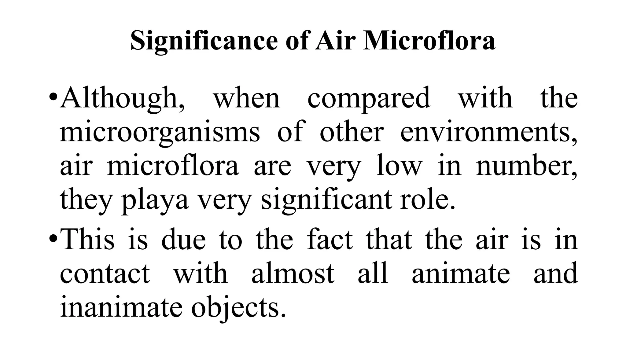 SIGNIFICANCE OF AIR MICROFLORA.pptx