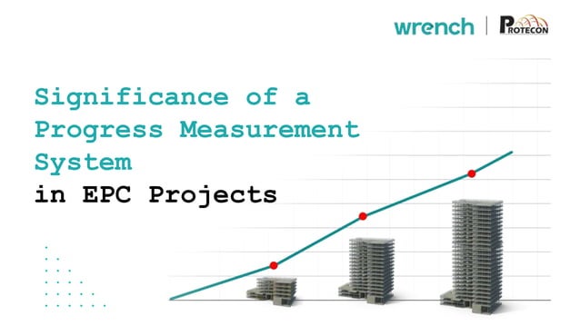 Progress Measurement System in EPC Projects | PPTX | Business ...