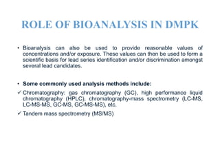 Significance of DMPK in drug discovery.pptx