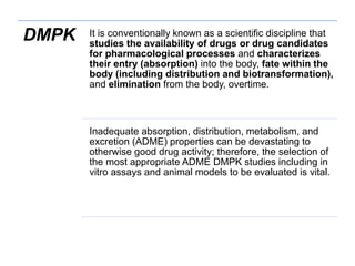 Significance of DMPK in drug discovery.pptx