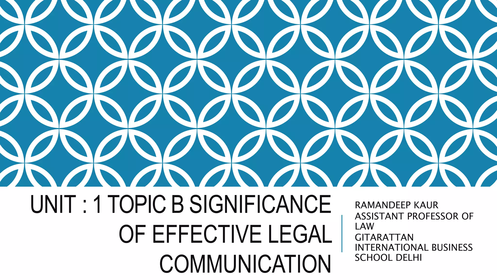 Significance of Effective Legal Communication.pptx