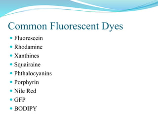 Significance of fluorescent dyes | PPTX
