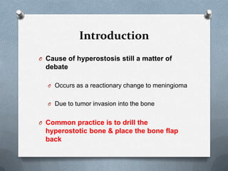 Significance of hyperostosis in meningiomas | PPTX