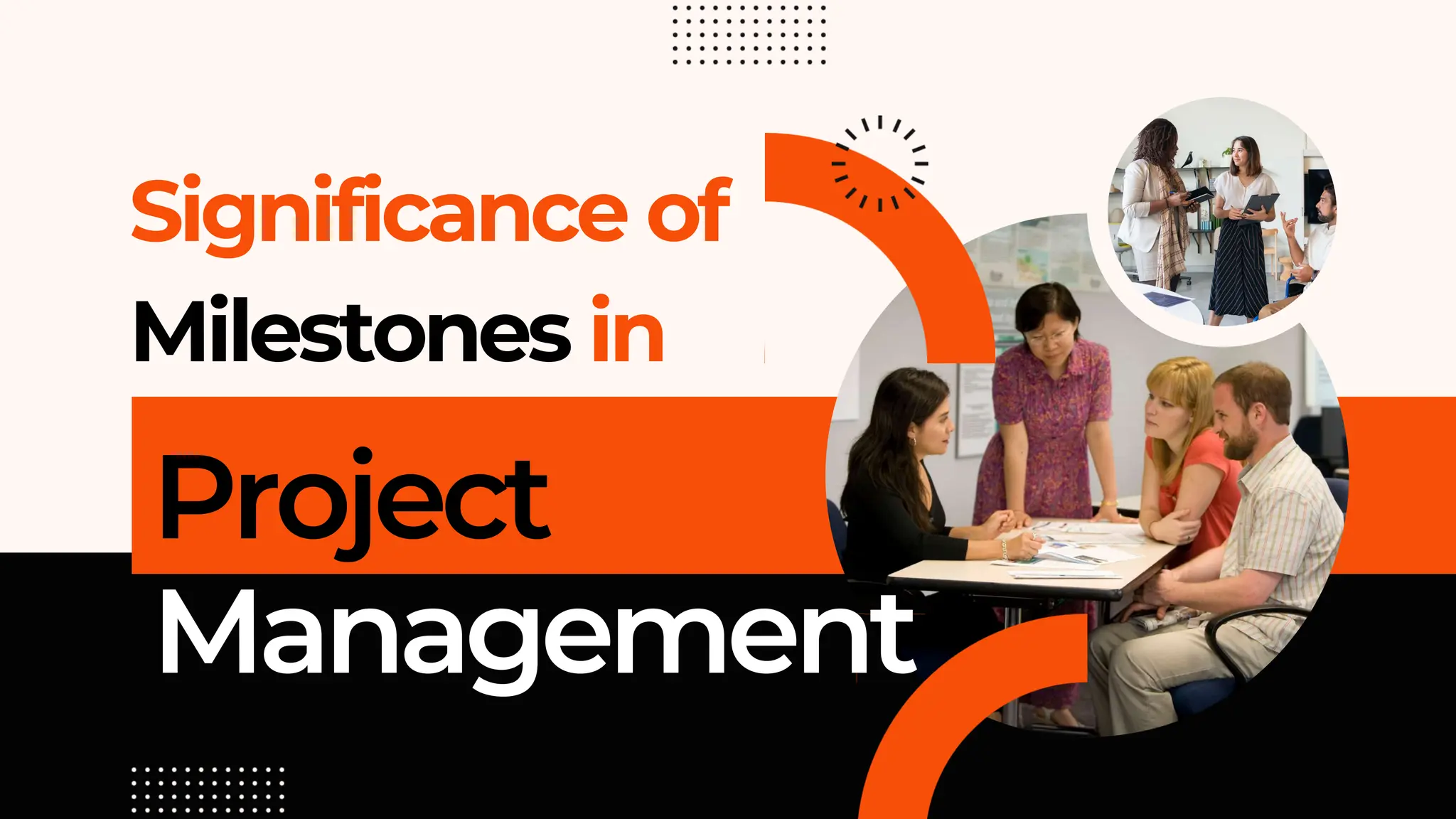 Significance of milestomnes in PM.pptx