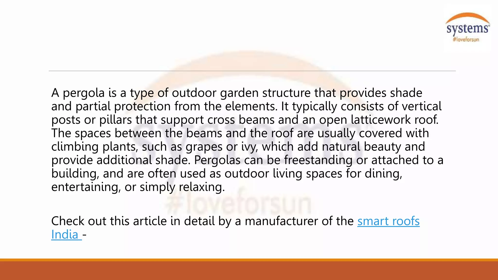 Significance of pergola you should know for this summer.pptx