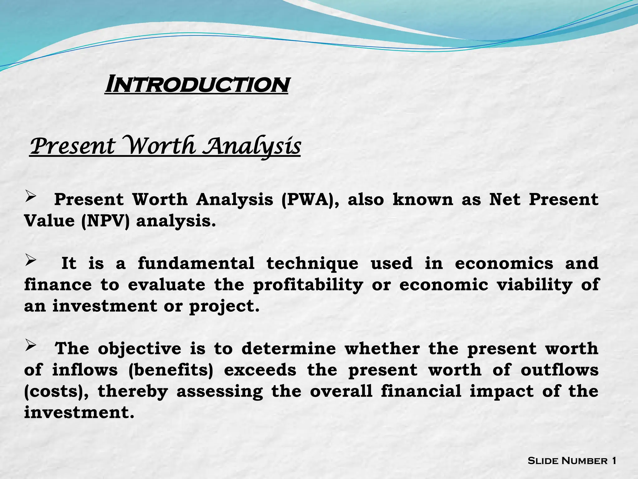 Significance Of Present Worth Analysis (Economics).pptx