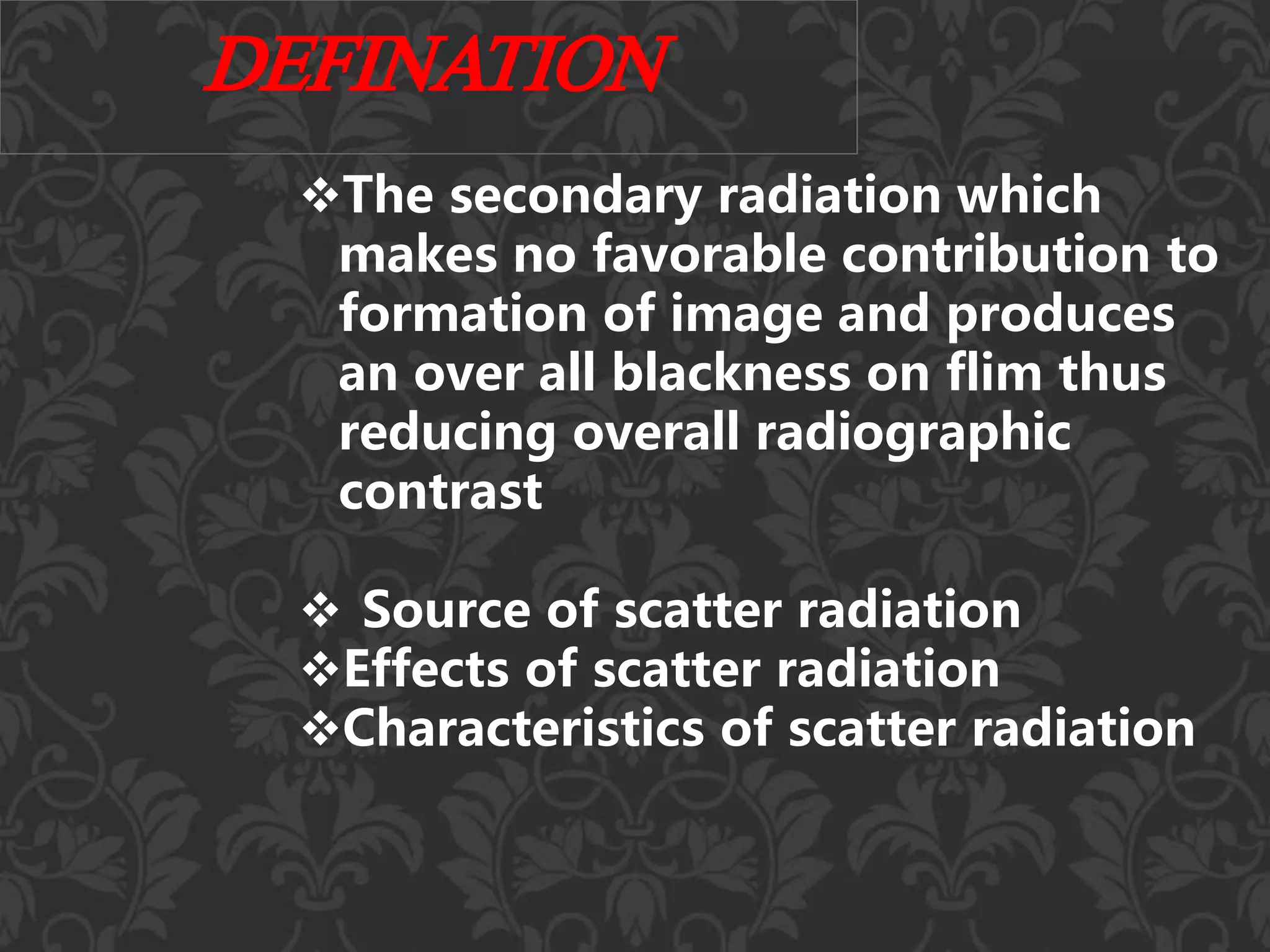 Significance of scatter radiation | PPTX | Physics | Science