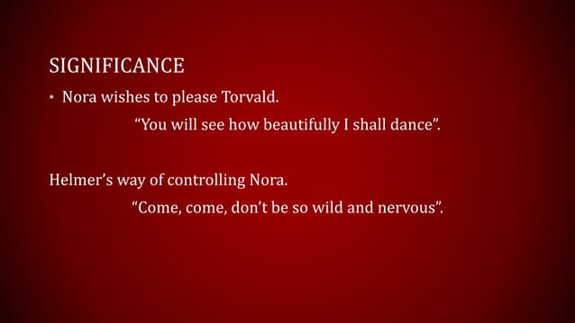 Significance of tarantella dance in a doll's house | PPTX