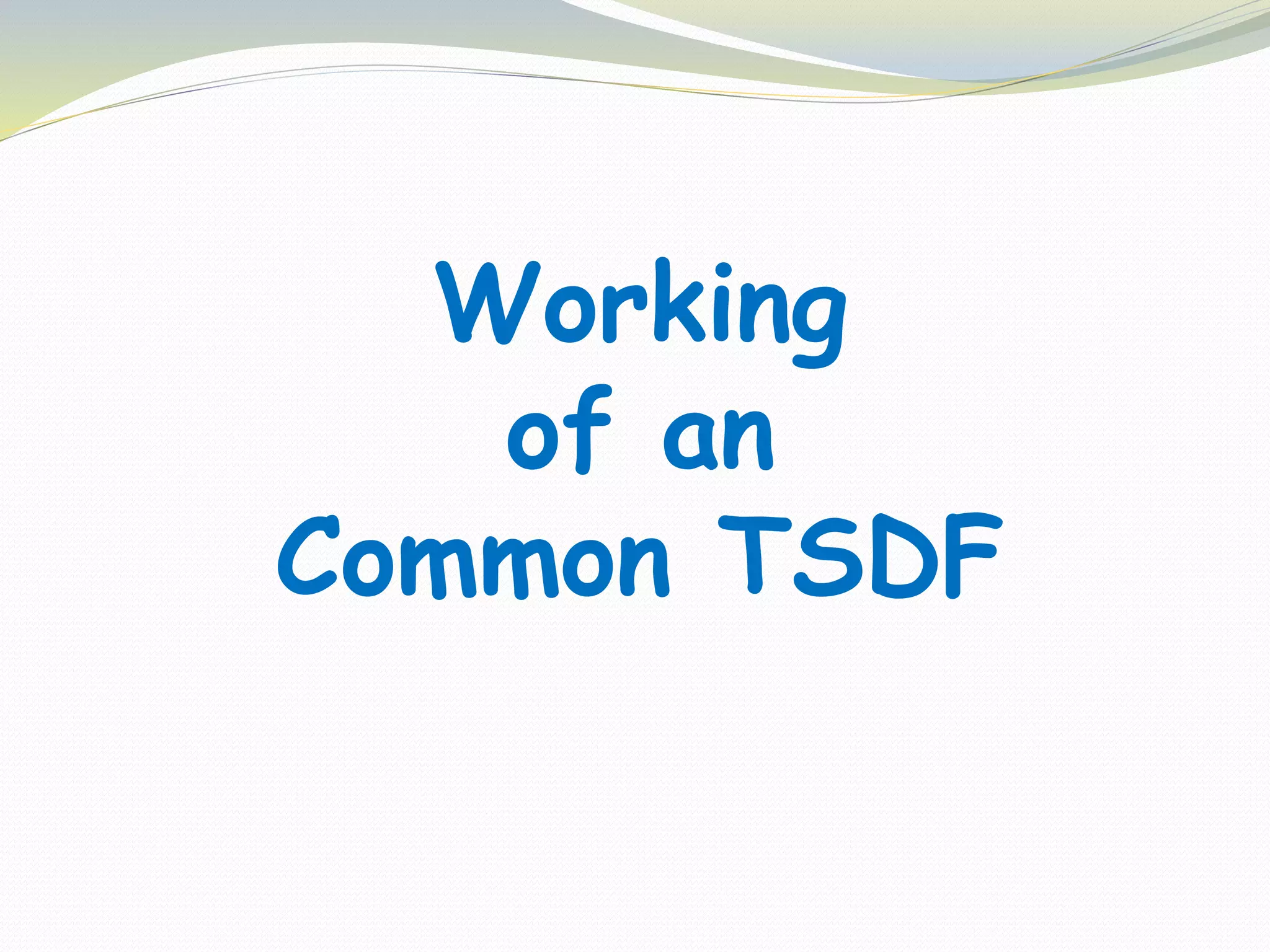 Significance of tsdf & their disposal pathways | PPTX