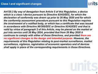 MDR- Significant changes in the design and intended purpose | PPT