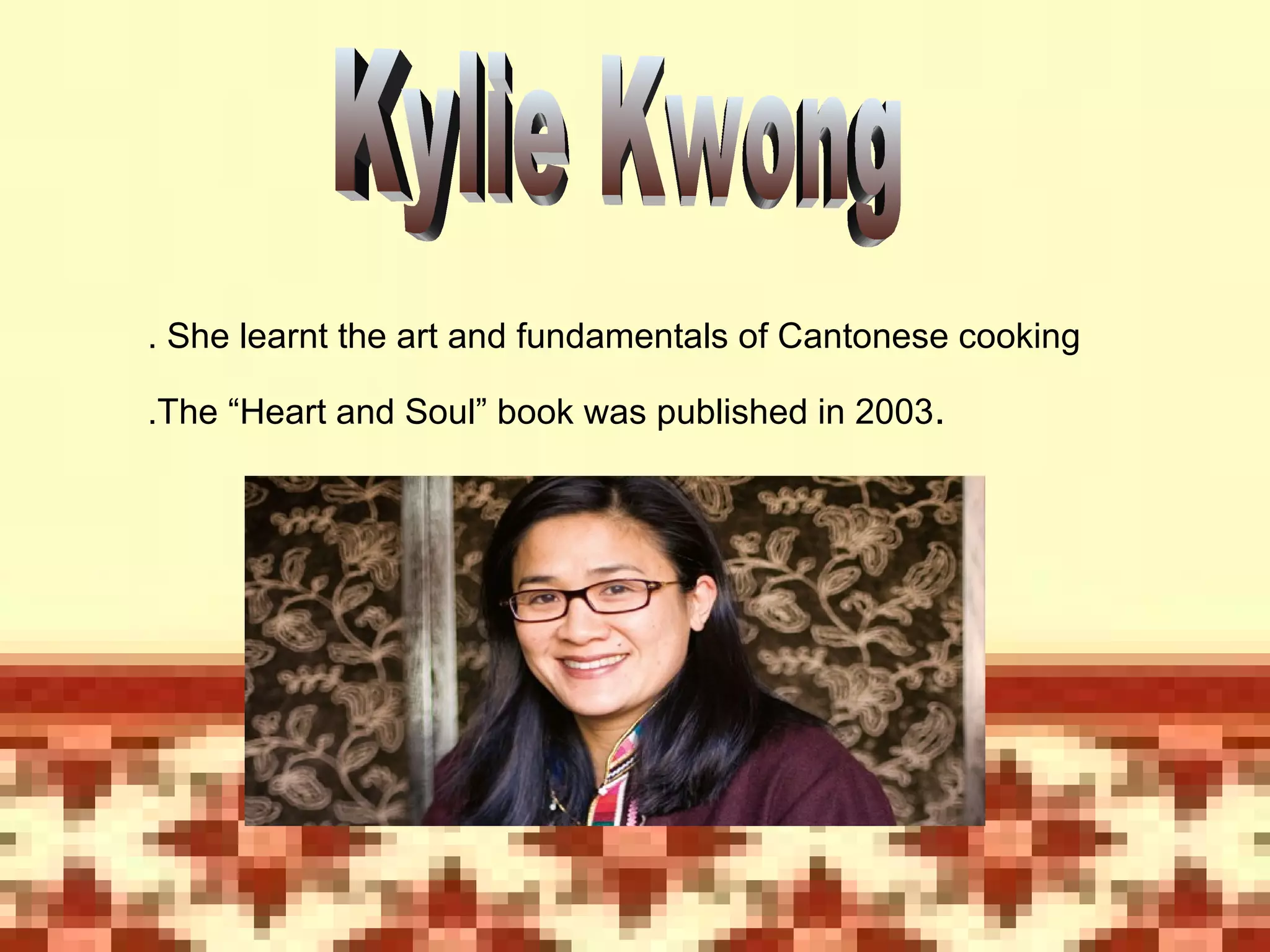 Kylie Kwong | PPT