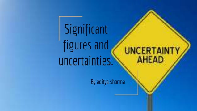 Significant figures and uncertainties..pptx