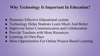 Significant Role of Technology in Education which Fruitful for Students ...