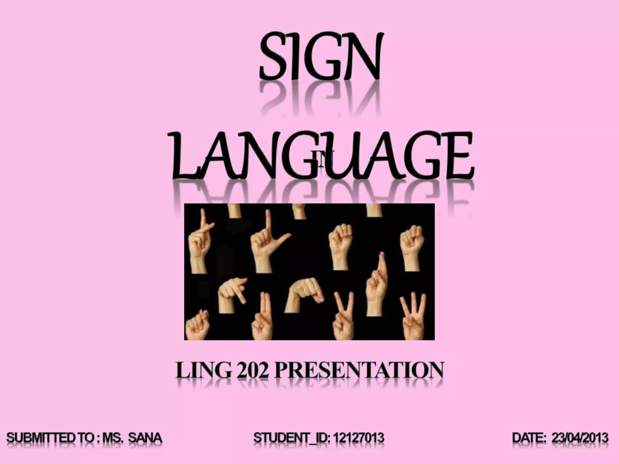 Sign language ppt | PPTX