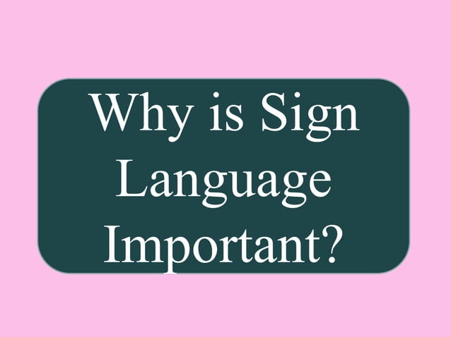 Sign language ppt | PPTX