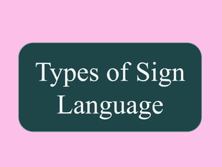 Sign language ppt | PPTX