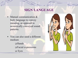 Sign Language - Boost Your Communication Skills | PPTX