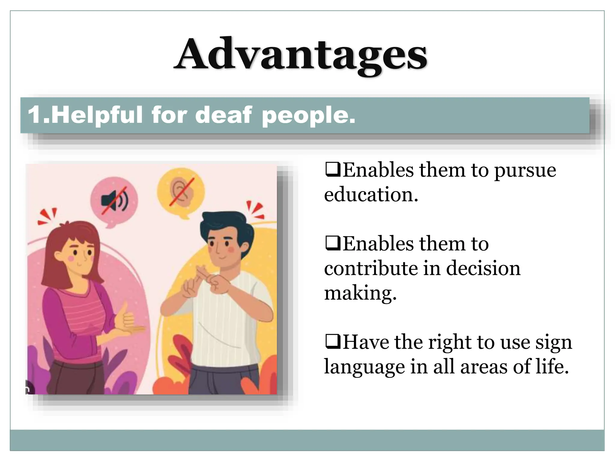 Sign Language Presentation ,its merits,demerits, | PPT