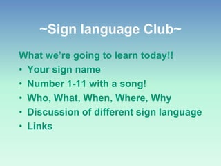Sign language club~ | PPSX