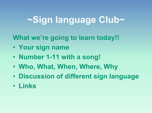 Sign language club~ | PPSX