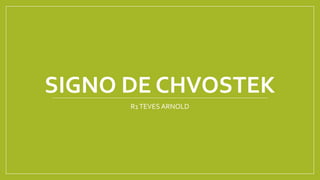 SIGNO DE CHVOSTEK, como identificarlo en clínica | PPTX