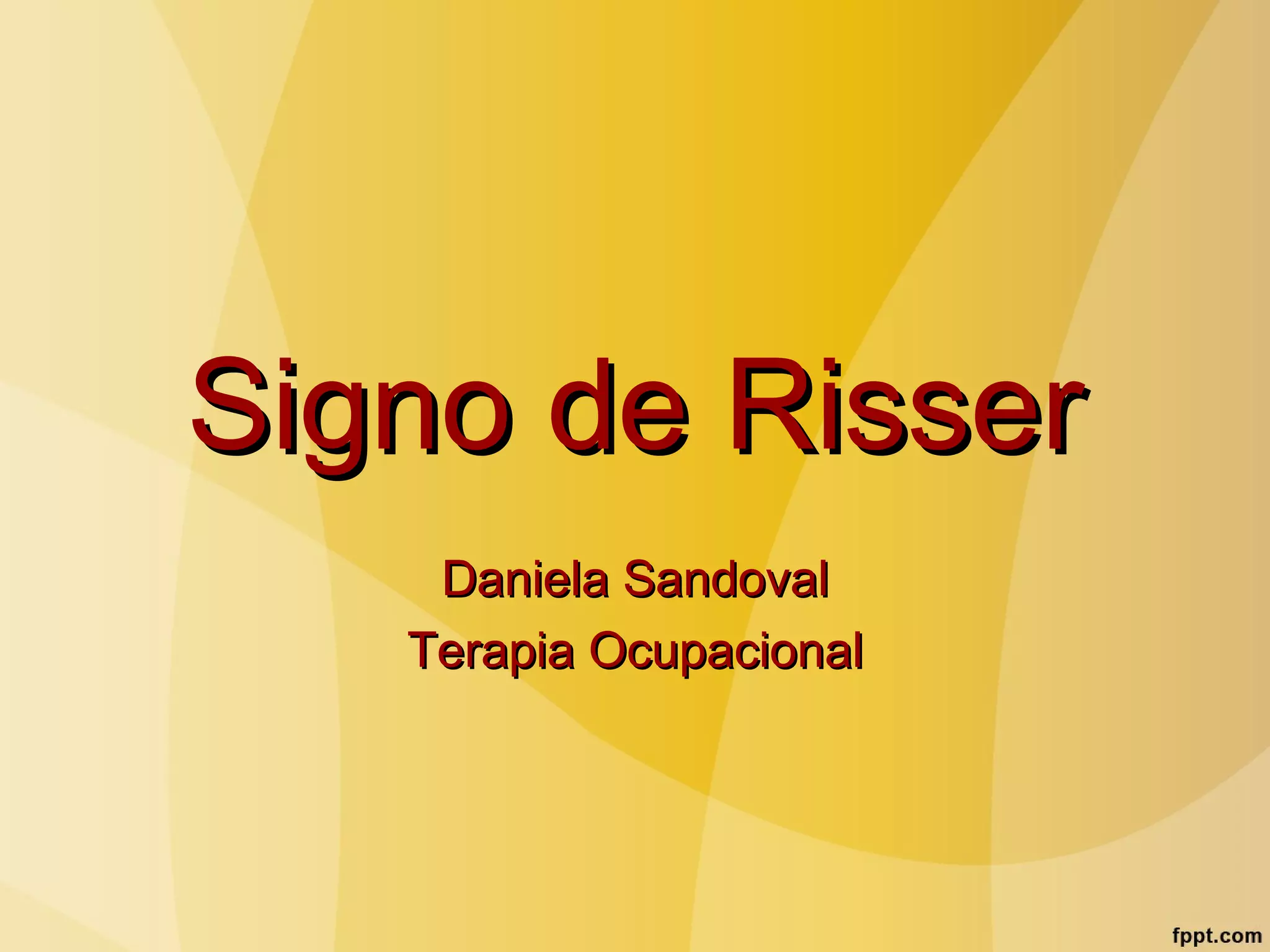 Signo de risser | PPT