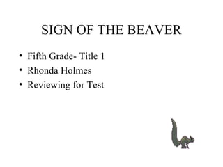 Sign of beaver (reading) | PPT