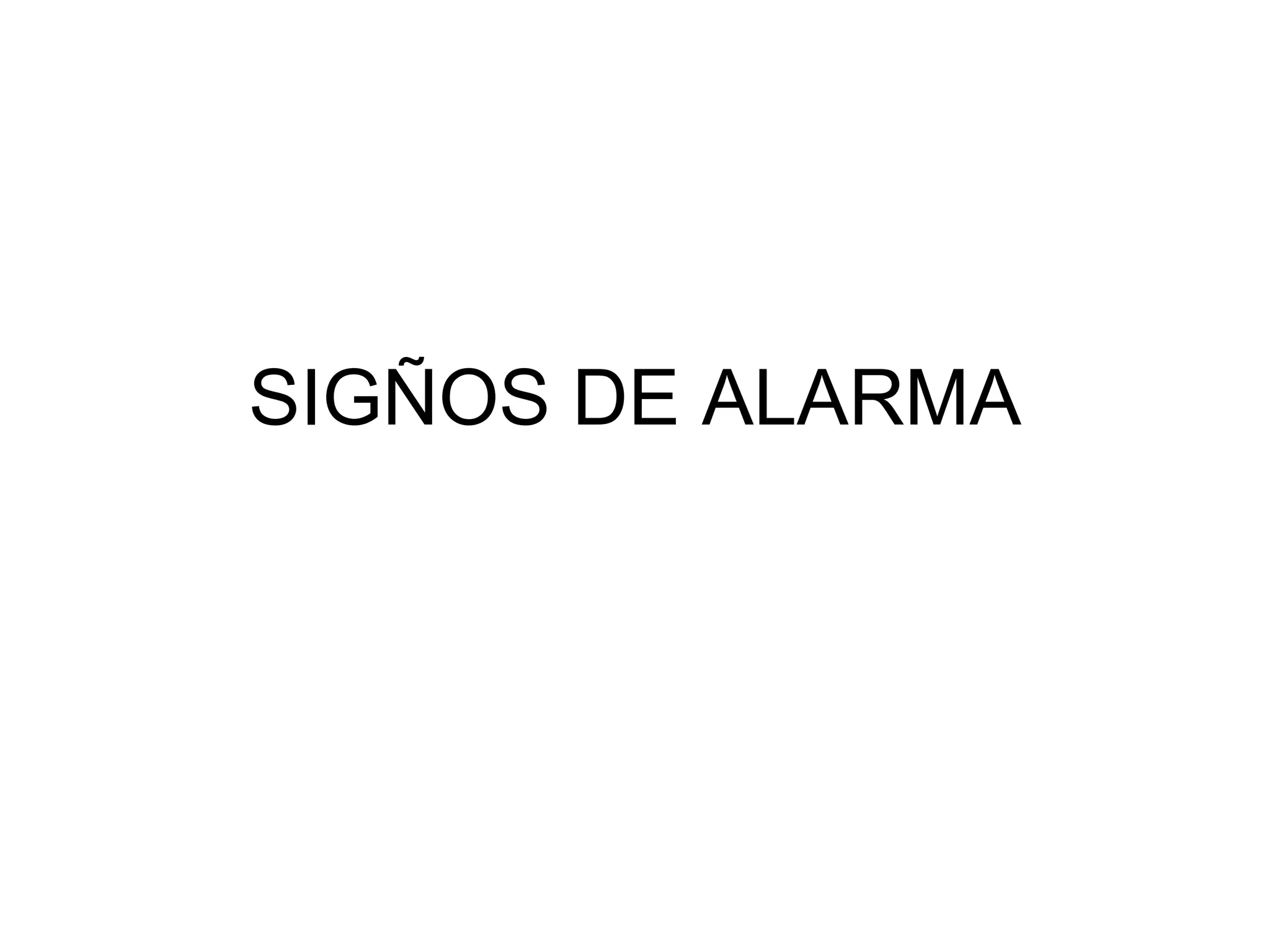 Signos De Alarma | PPT