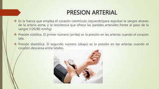 SIGNOS VITALES - PRESION ARTERIAL-1.pptx