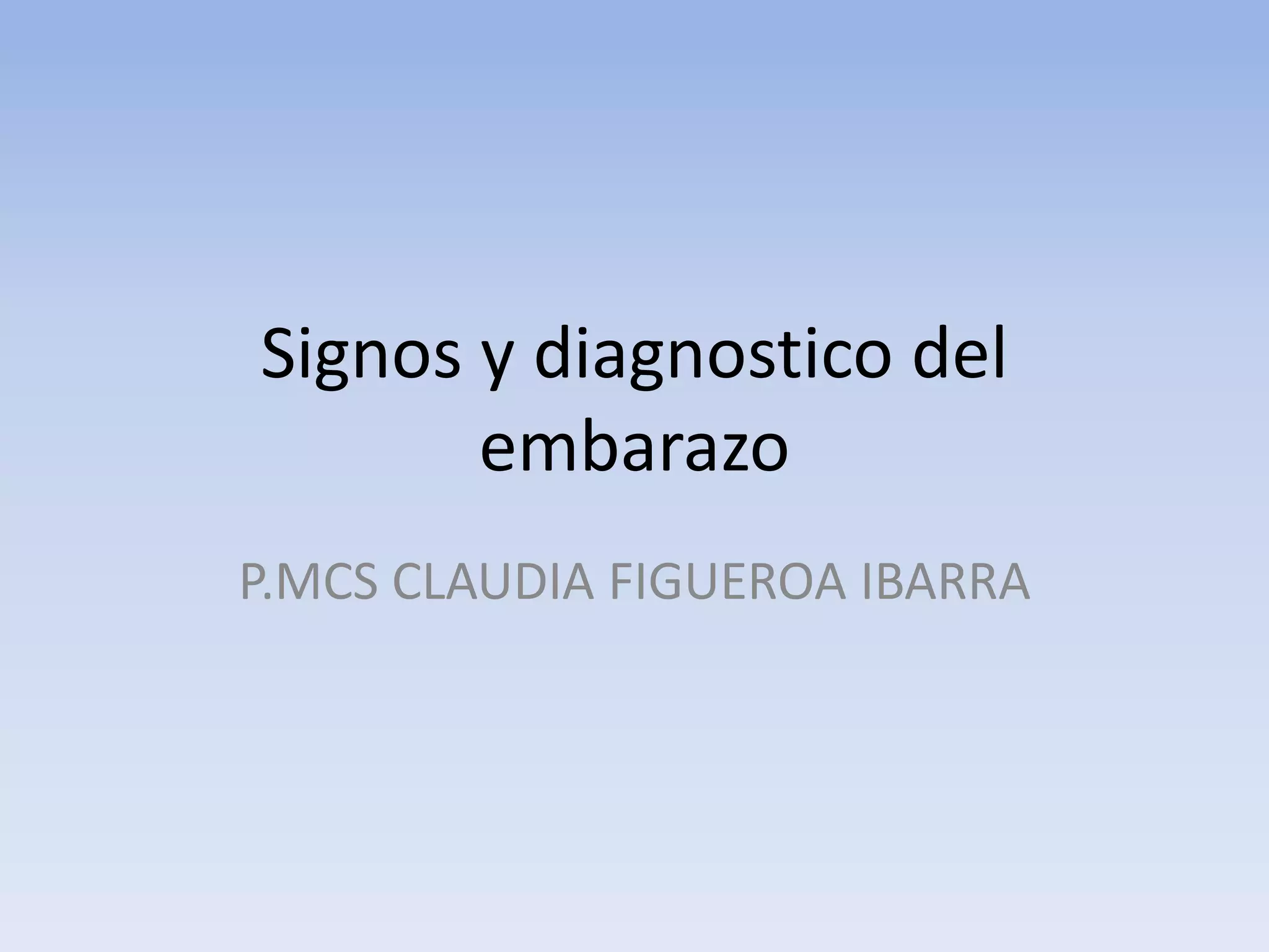 Signos y diagnostico del embarazo | PPTX