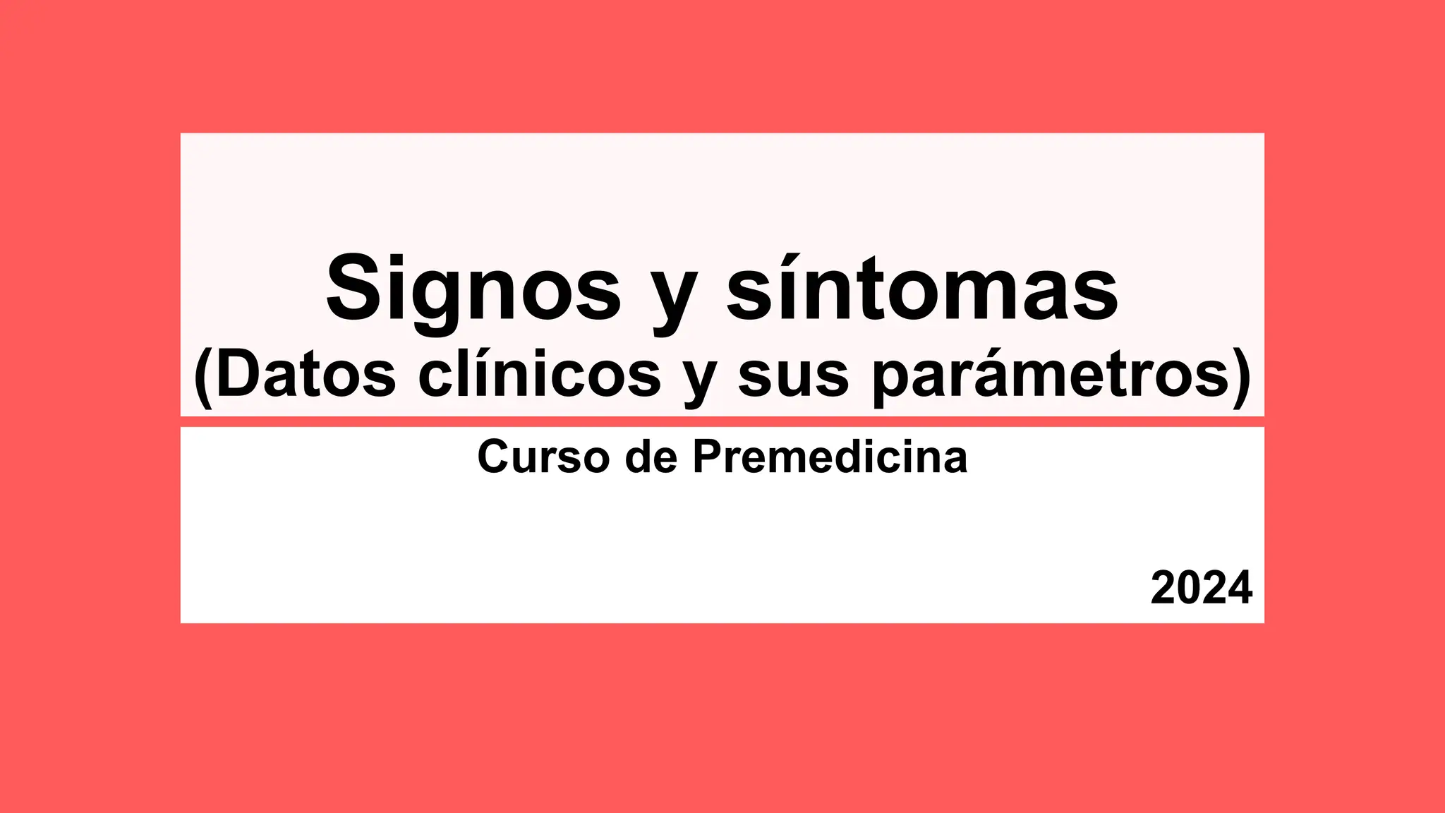 Signos y síntomas . Datos clínicos y sus parámetros | PPTX