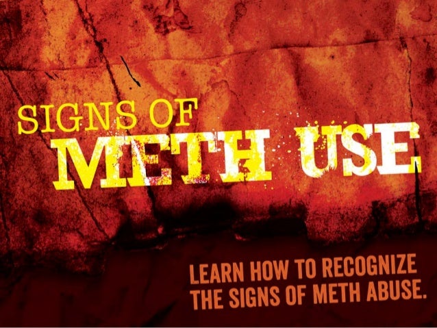 The Signs of Meth Use