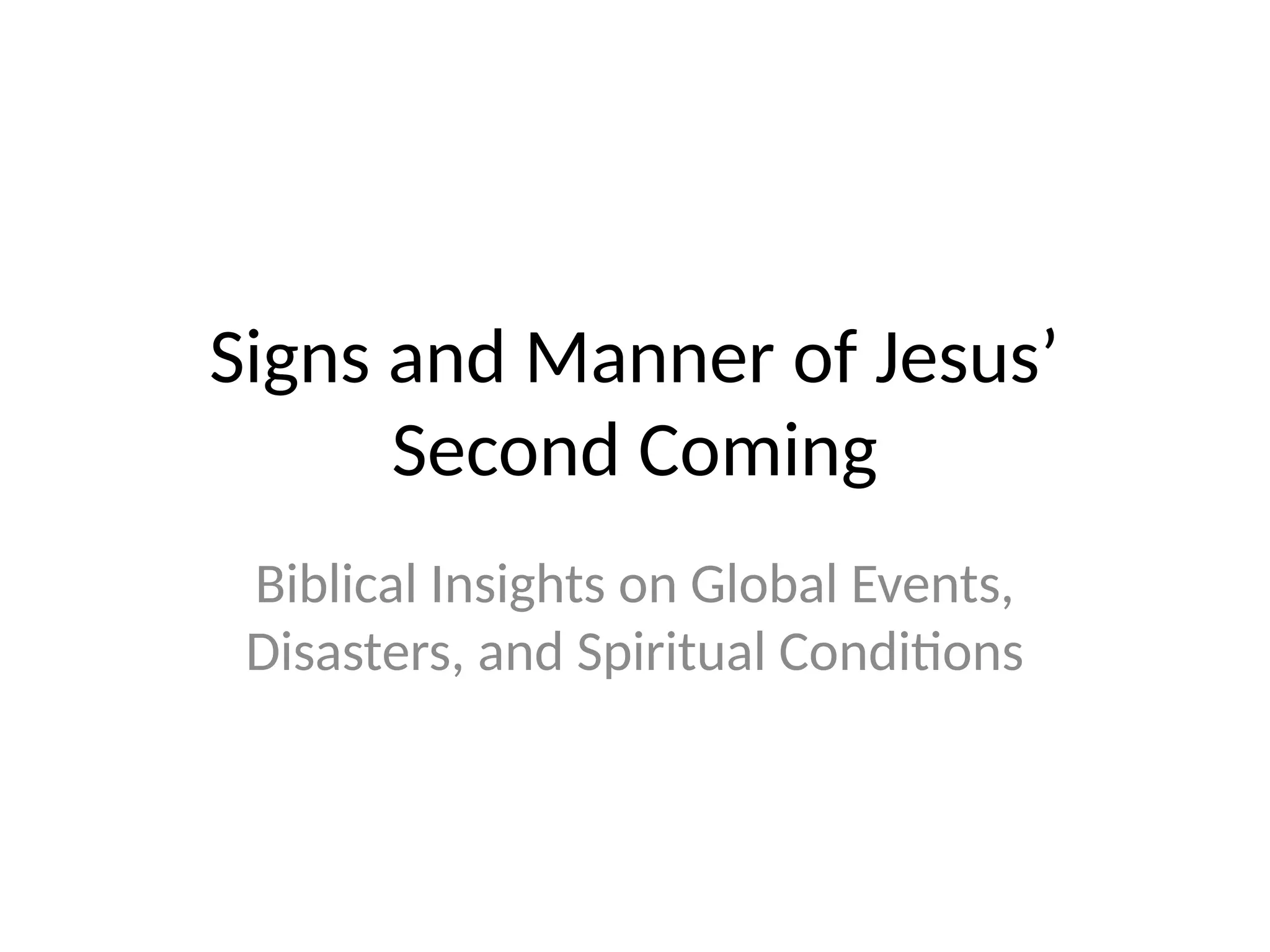 Signs_and_Manner_of_Jesus_Second_Coming.pptx