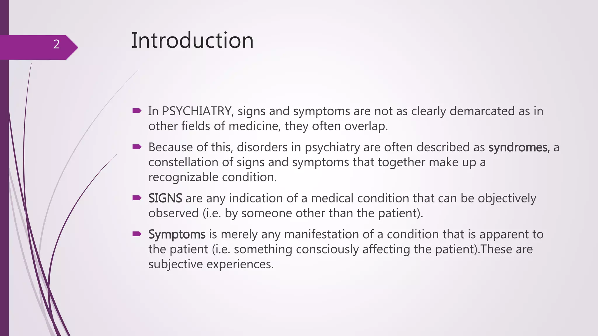 Signs and symptoms in psychiatry | PPTX