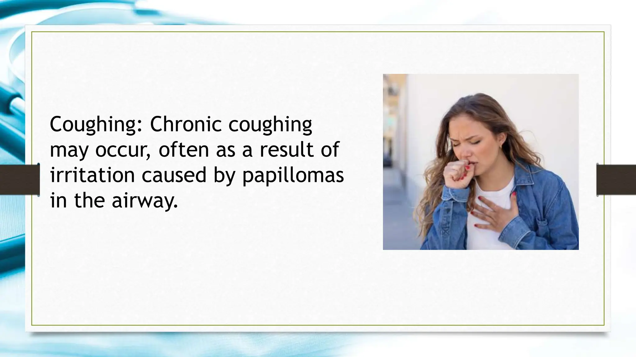 Signs and Symptoms of Recurrent Respiratory Papillomatosis | PPTX