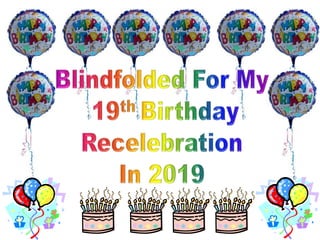 Signs For Special Occasions - Recelebrating a 19th Birthday in 2019