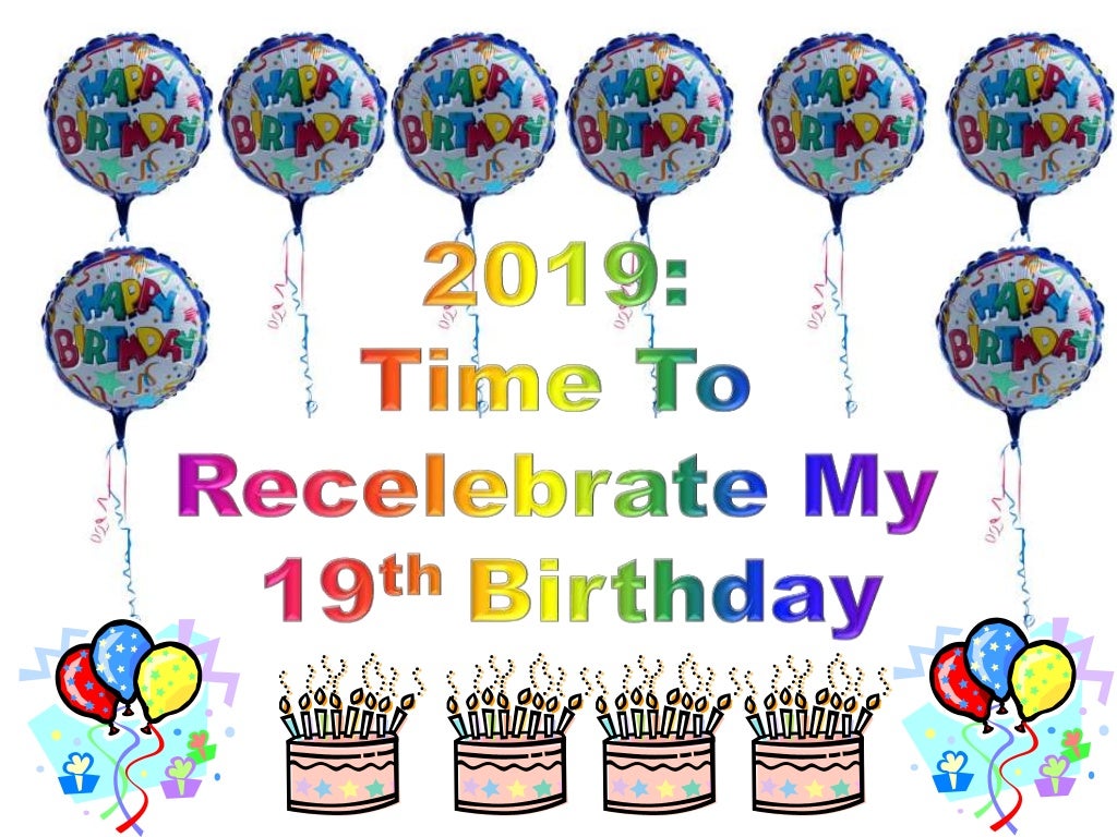 Signs For Special Occasions - Recelebrating a 19th Birthday in 2019