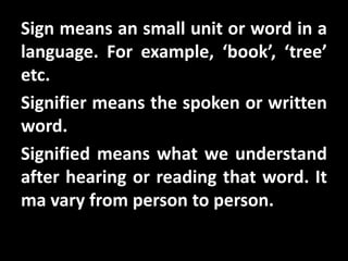 Sign, Signifier and Signified by Saussure II Course in General ...