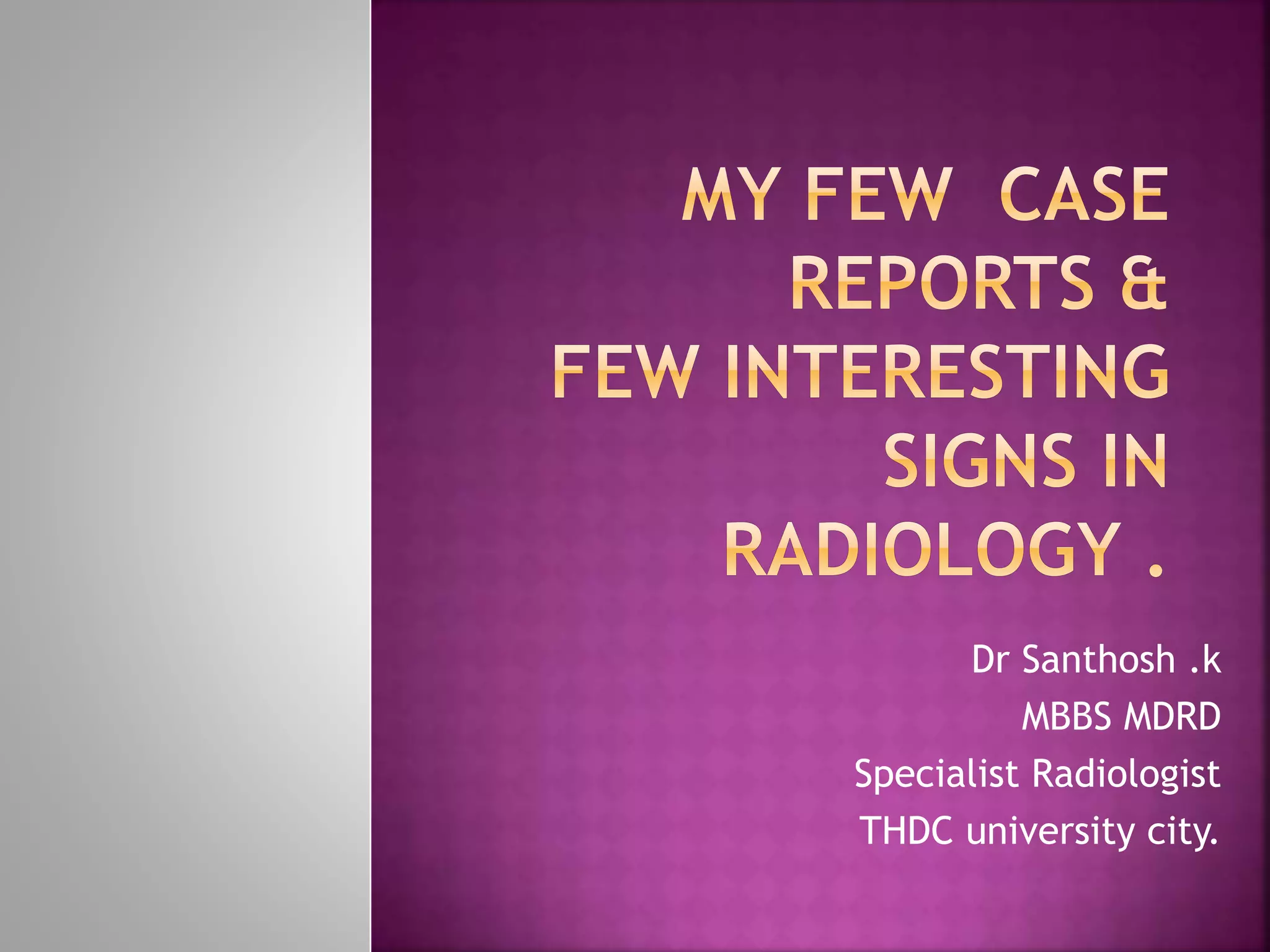Signs in radiology | PPT