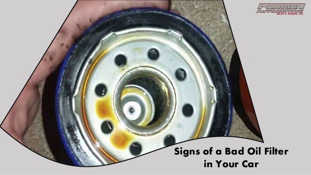 Signs Of A Bad Oil Filter